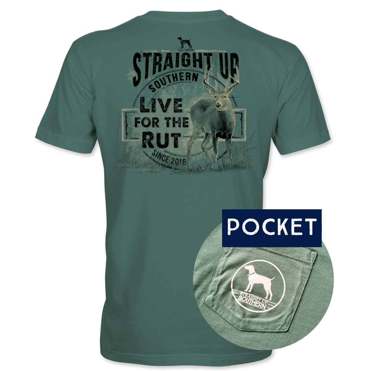 Live for the Rut Pocket Tee | Straight Up Southern