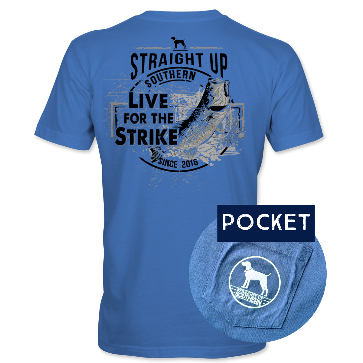Live for the Strike Pocket Tee | Straight Up Southern